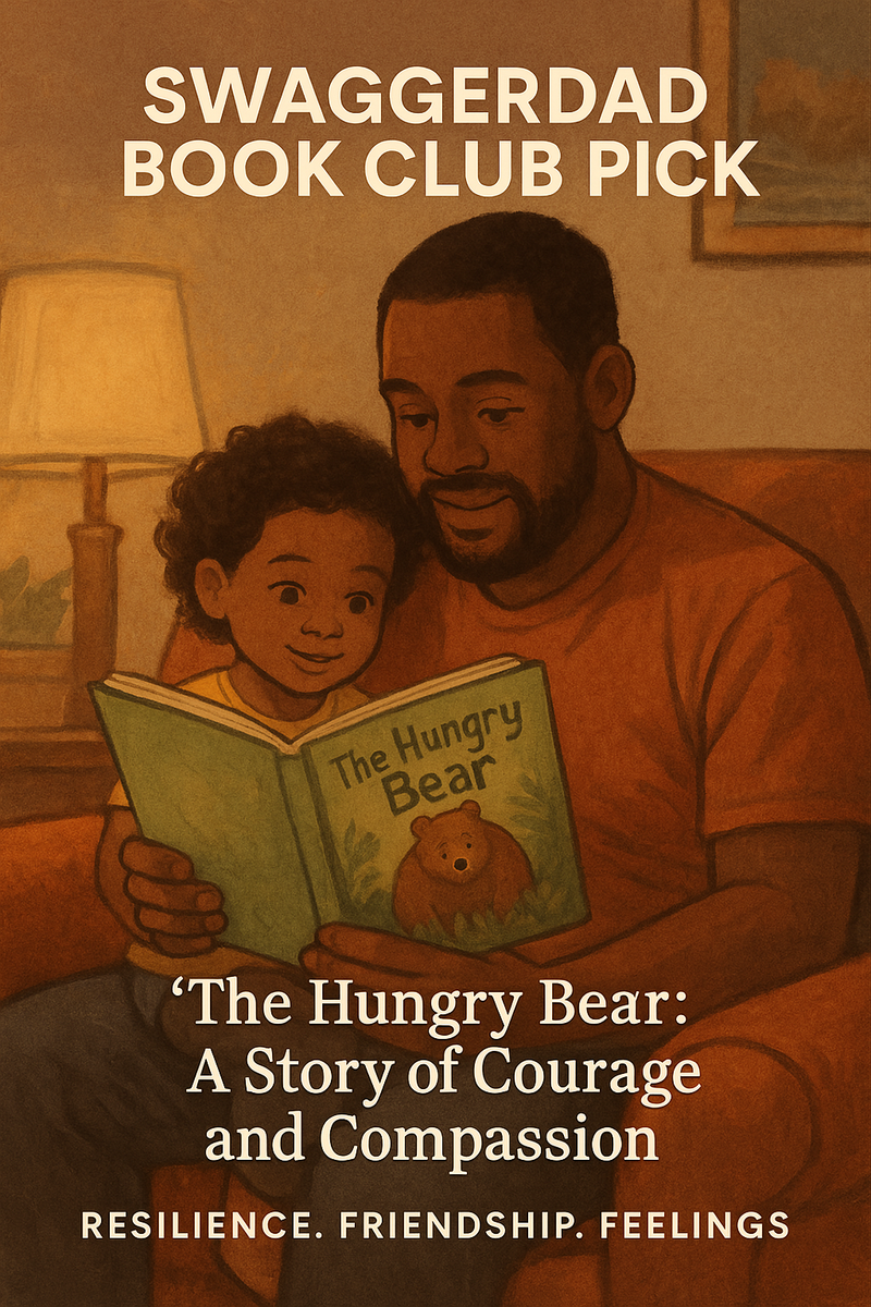 SwaggerDad Book Club: “The Hungry Bear” – Swaggerdad